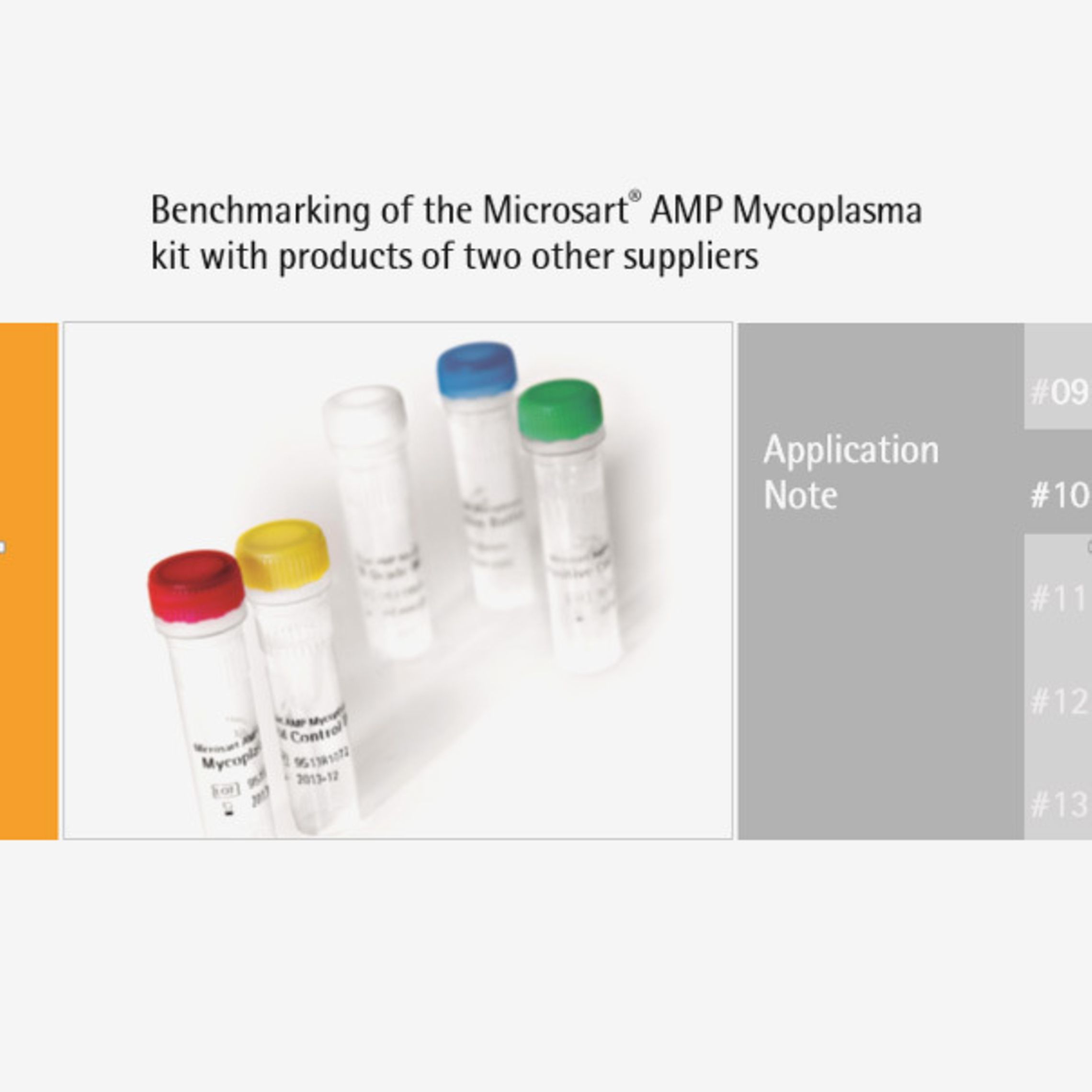 Benchmarking of the Microsart® AMP Mycoplasma kit with Products of Two ...